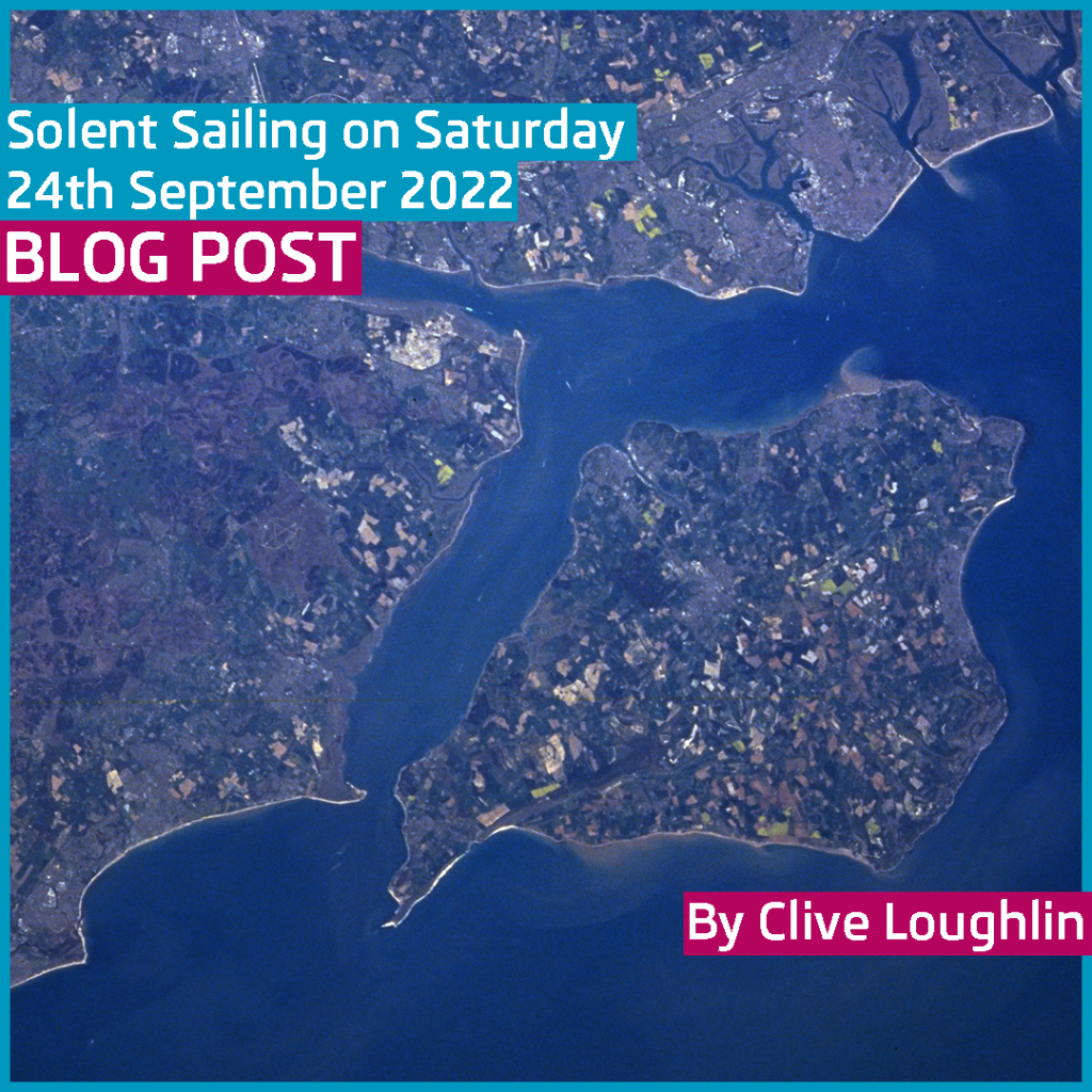 Solent Sailing on Saturday 24th September 2022 - FCS Blog